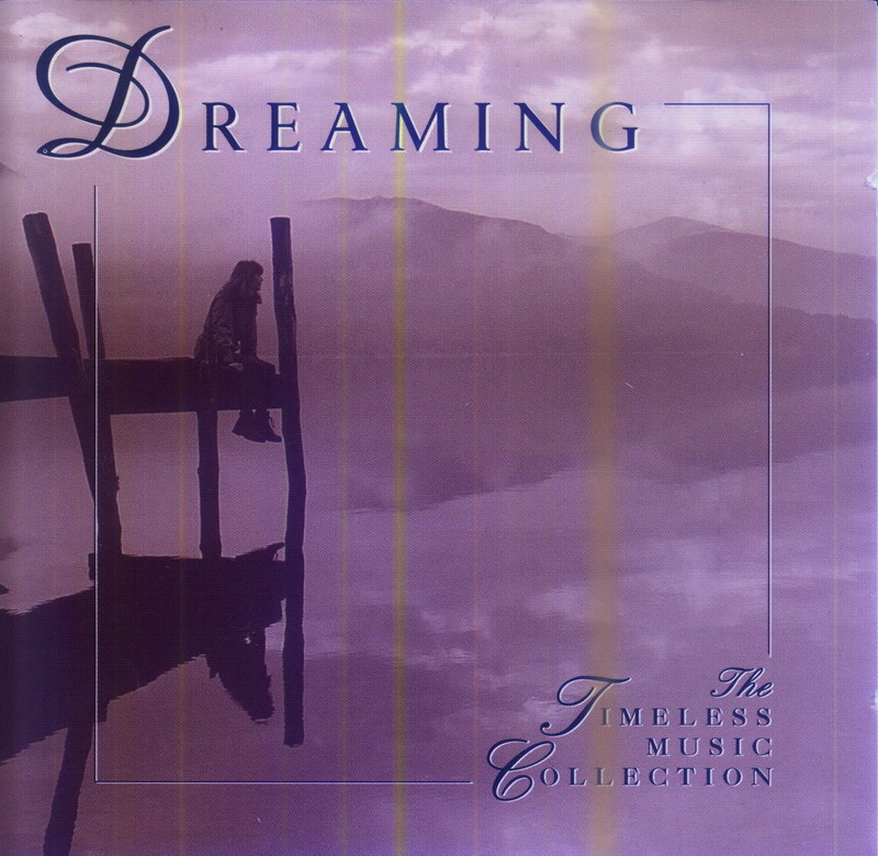 ENTRE MUSICA: THE TIMELESS MUSIC COLLECTION - Dreaming V.A