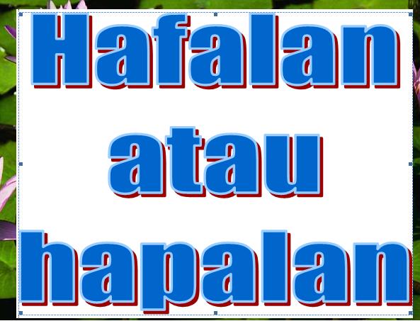 Hapalan atau Hafalan, yang Benar Adalah? ~ Kata Baku