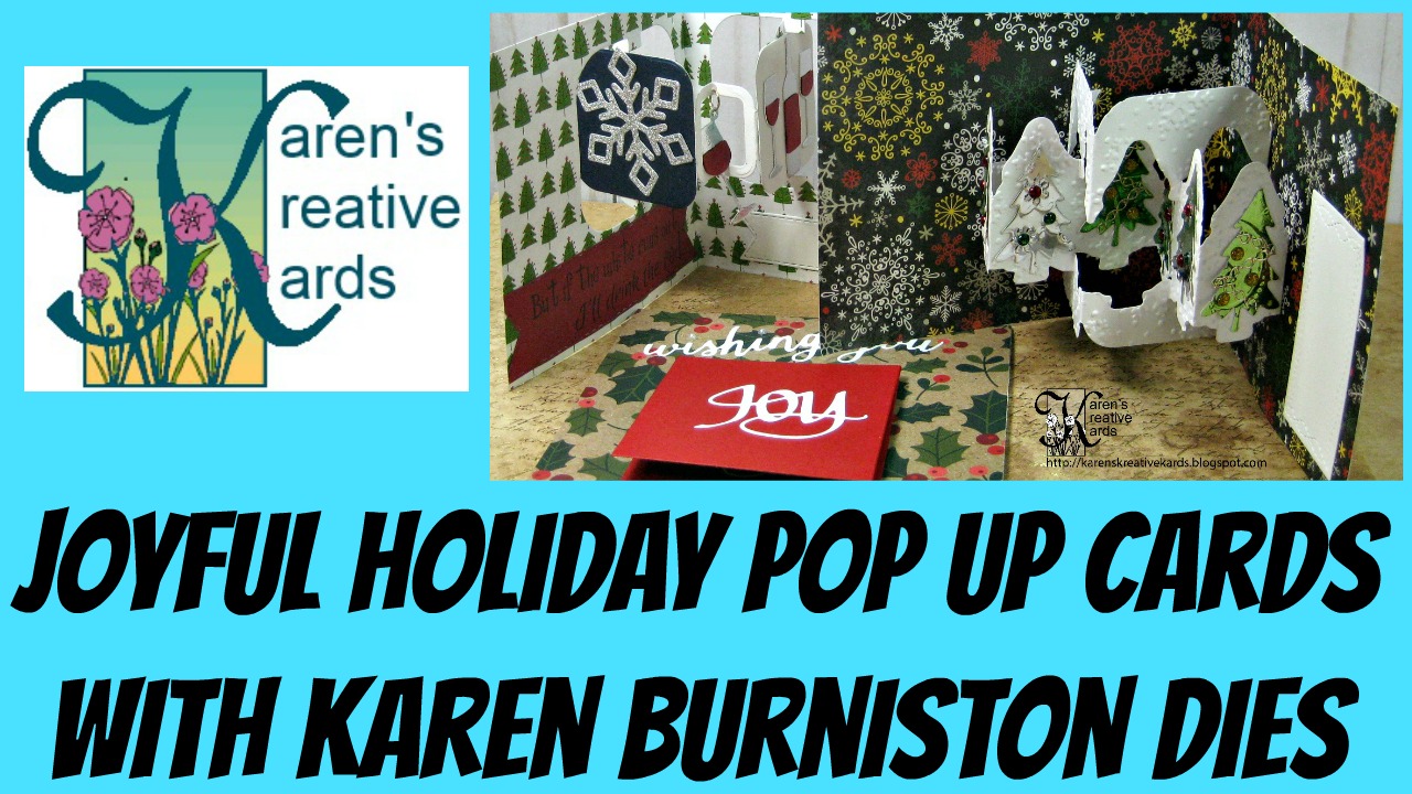Karen's Kreative Kards: Video - Joyful Holiday Pop-up Cards with Karen ...