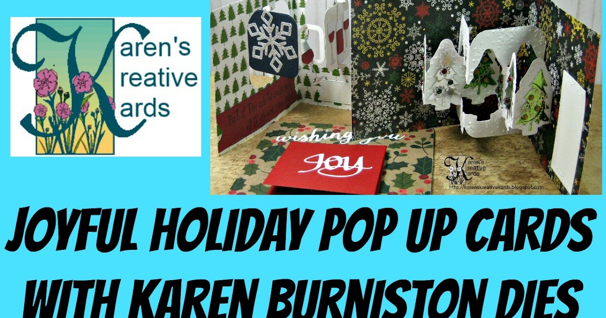 Karen's Kreative Kards: Video - Joyful Holiday Pop-up Cards with Karen Burniston Dies