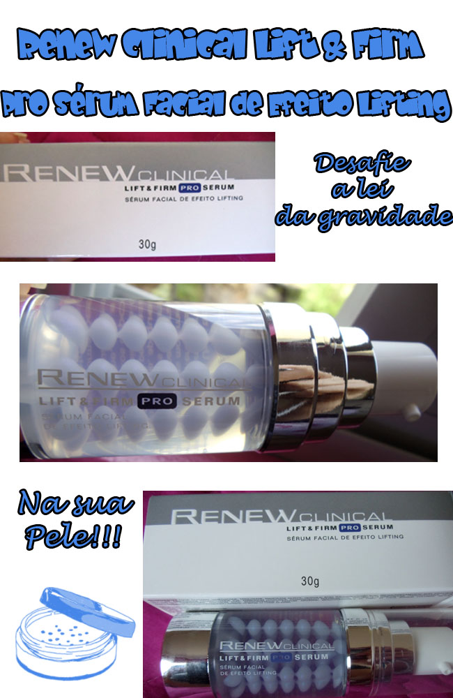 Mais que um blog de beleza: Renew Clinical Lift & Firm Pro Sérum