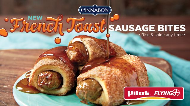 Pilot Flying J Offers New Cinnabon French Toast Sausage Bites