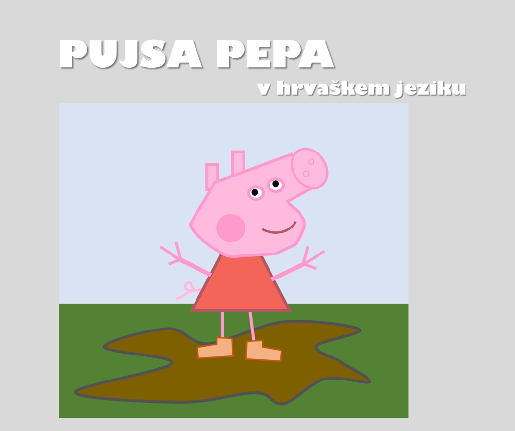 Pujsa Pepa v hrvaškem jeziku - Hrvaščina