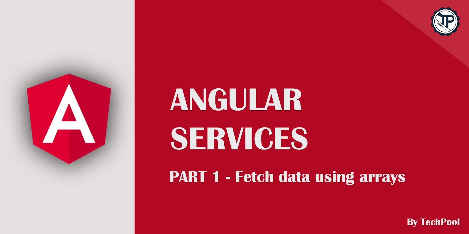 Services In Angular Part 1 Fetch Data Using Arrays