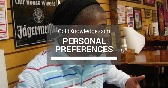 Personal Preferences | Cold Knowledge