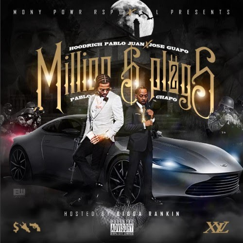Ohfficial List : [Mixtape] Jose Guapo & Hoodrich Pablo Juan - Million ...