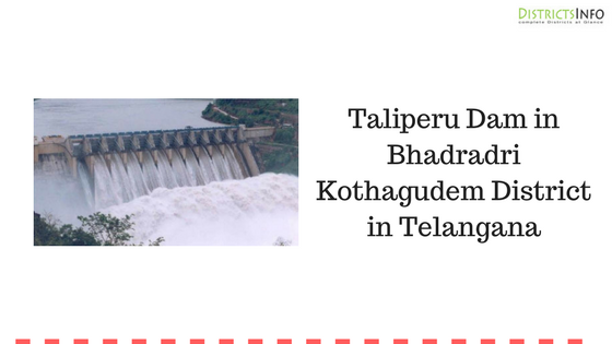 Taliperu Dam in Bhadradri Kothagudem District in Telangana ...