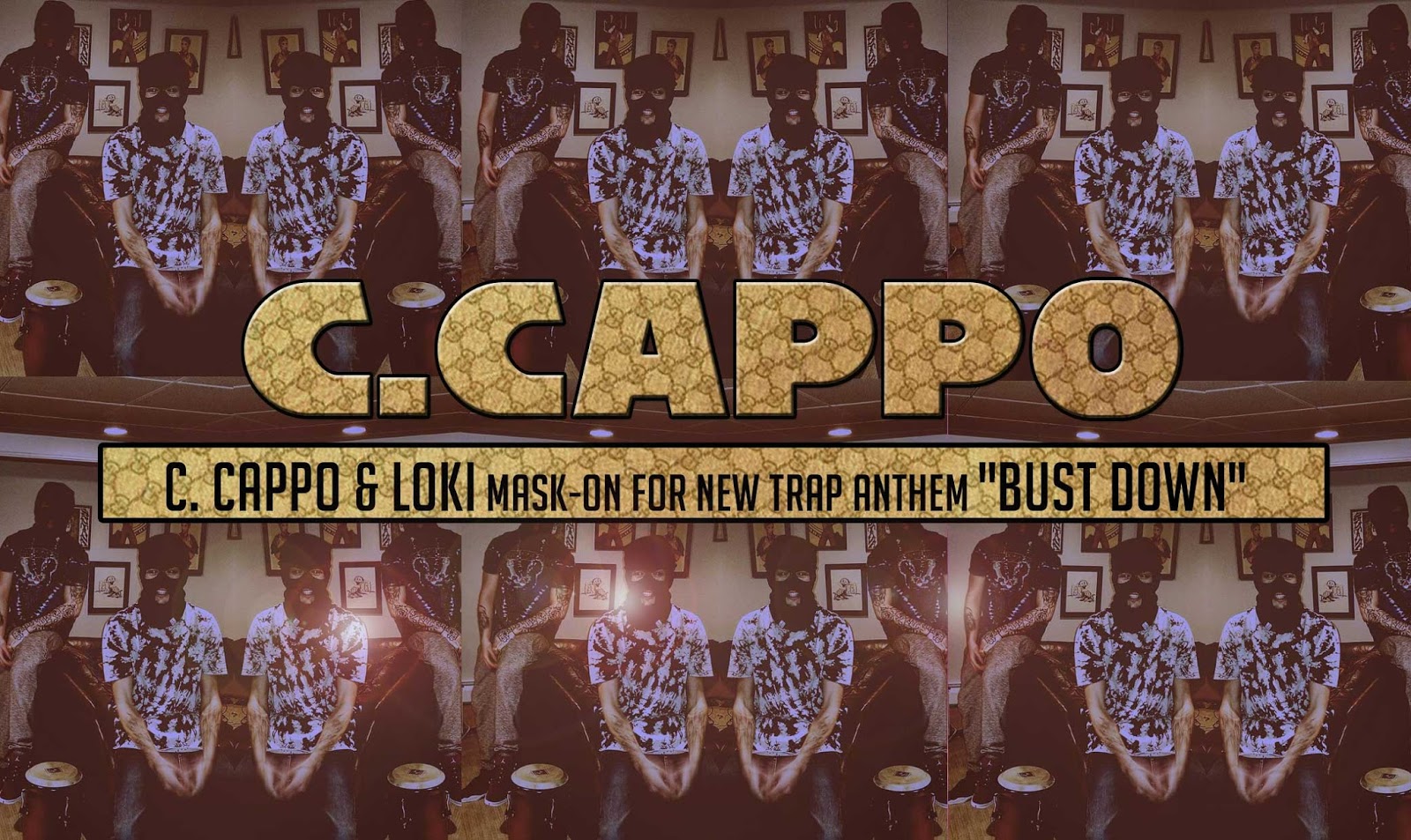 C.Cappo & Loki mask-on for new trap anthem "Bust Down" - #1 DC Hiphop Blog