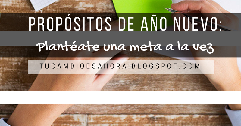 El mejor consejo que puedo dar para las metas de año nuevo | Tu Cambio ...