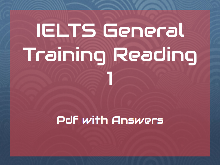IELTS GENERAL TRAINING READING - 1
