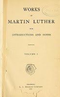 Beggars All: Reformation And Apologetics: Works of Martin Luther: with ...