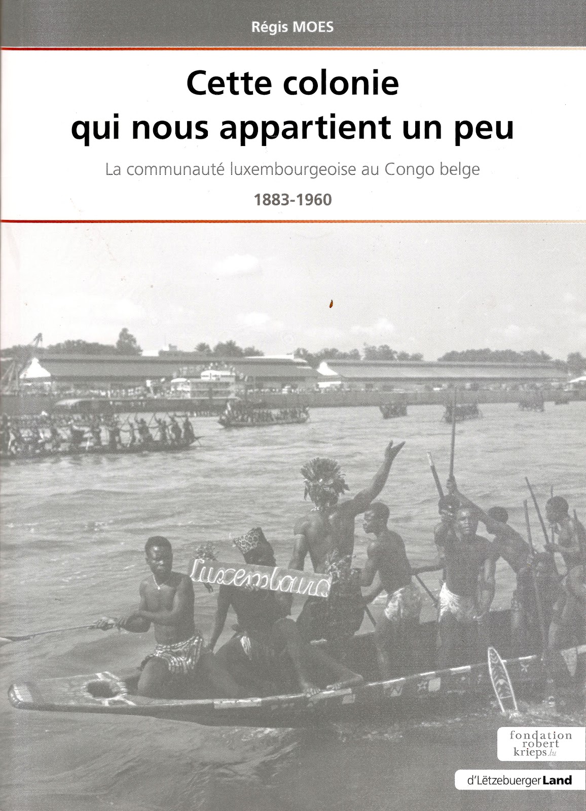 Congo Belge - Province de l'Equateur: Cette colonie qui nous appartient ...