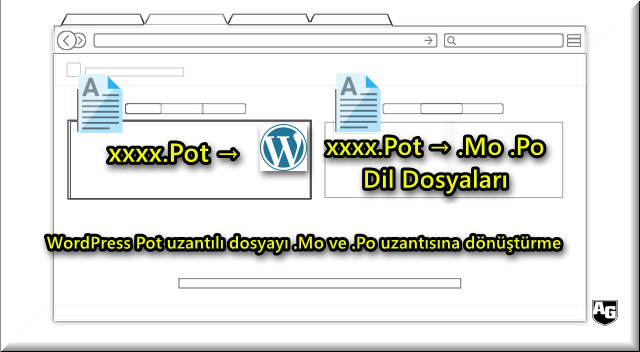 WordPress Pot uzantılı dil dosyasını Mo ve Po Uzantısına Dönüştürme - Guney59 Paylaşım
