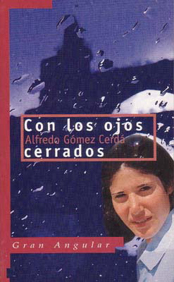 La luz de Léoen: Para leer: Con los ojos cerrados de Alfredo Gómez Cerdá