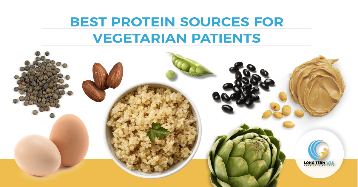 Bariatric Surgery Diet – Best protein sources for Vegetarian Patients