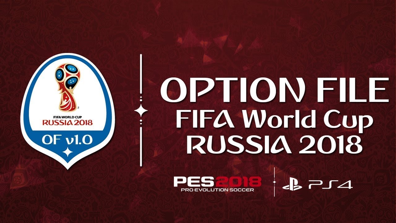 Pes Vício BR: PES 2018 OPTION FILE COPA DO MUNDO 2018 COMPLETO - TODAS ...
