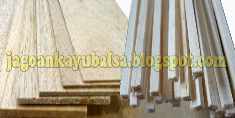 Jagoan Kayu Balsa Indonesia | jagoankayubalsa.blogspot.com | kayu Balsa ...
