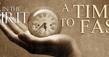 FASTING FOR BREAKTHROUGH: Call to Fasting and Prayer