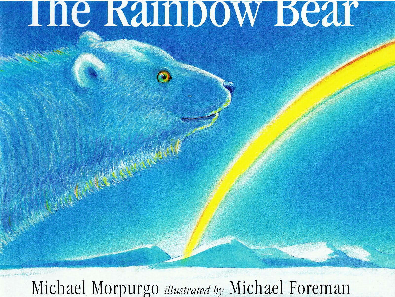 Little Library of Rescued Books: The Rainbow Bear by Michael Morpugo