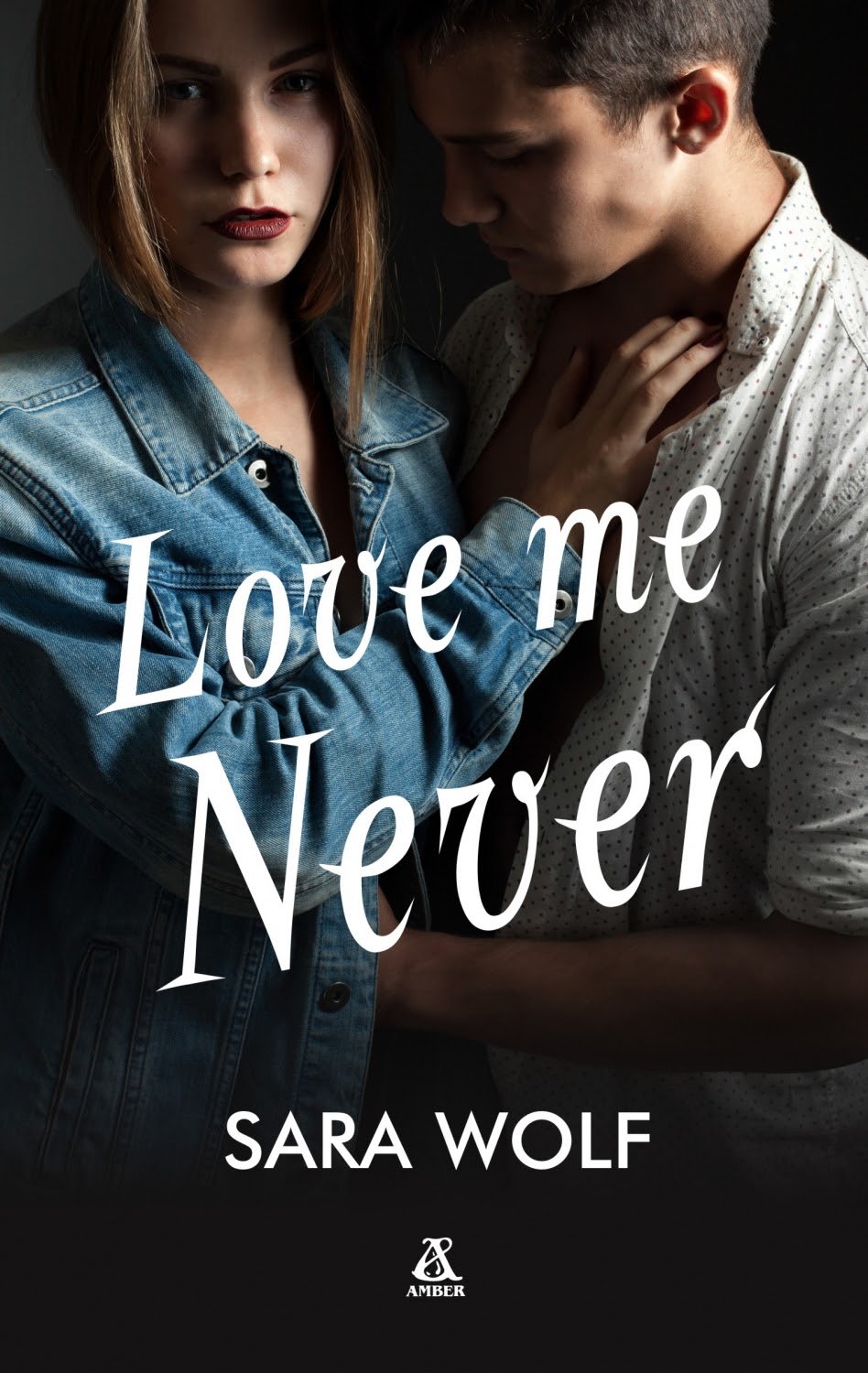 Amanda Says: Love me never - Sara Wolf (Lovely Vicious #1)