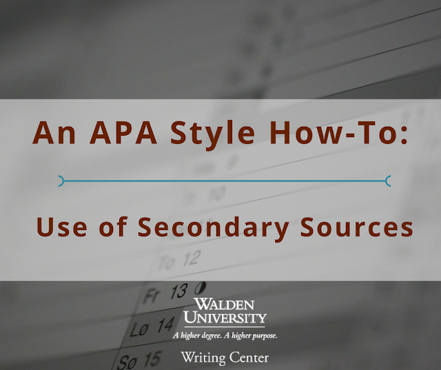 APA How-To: Use of Secondary Sources