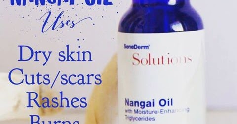 The Uses of Nangai Oil!