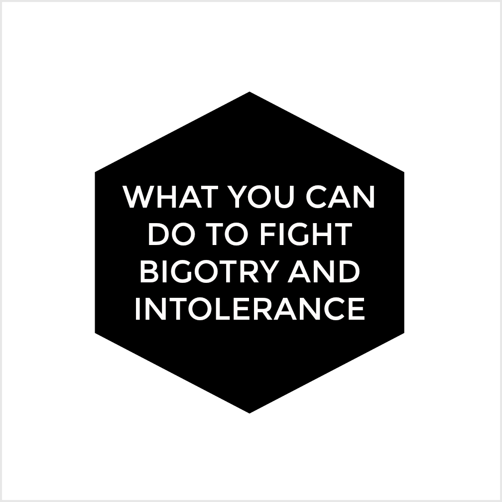 What you can do to fight bigotry and intolerance - Love Leah