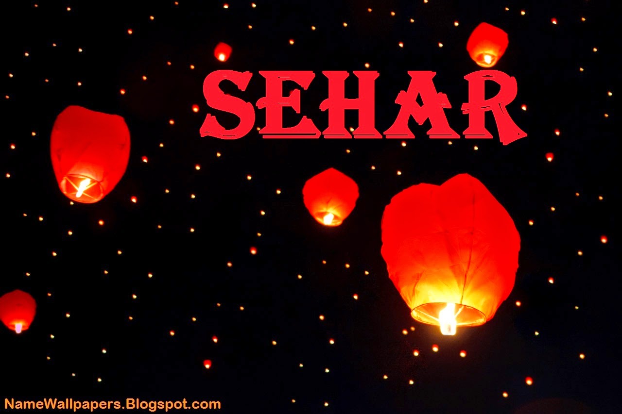 Sehar Name Wallpapers Sehar ~ Name Wallpaper Urdu Name Meaning Name ...