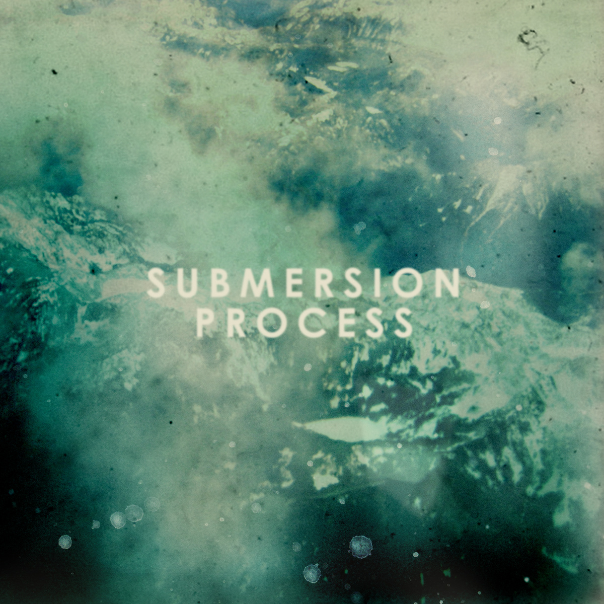 Had To Call It Something: Submersion - Process (2013)