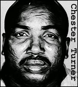 Keller On The Loose: Serial Killers: Chester Turner