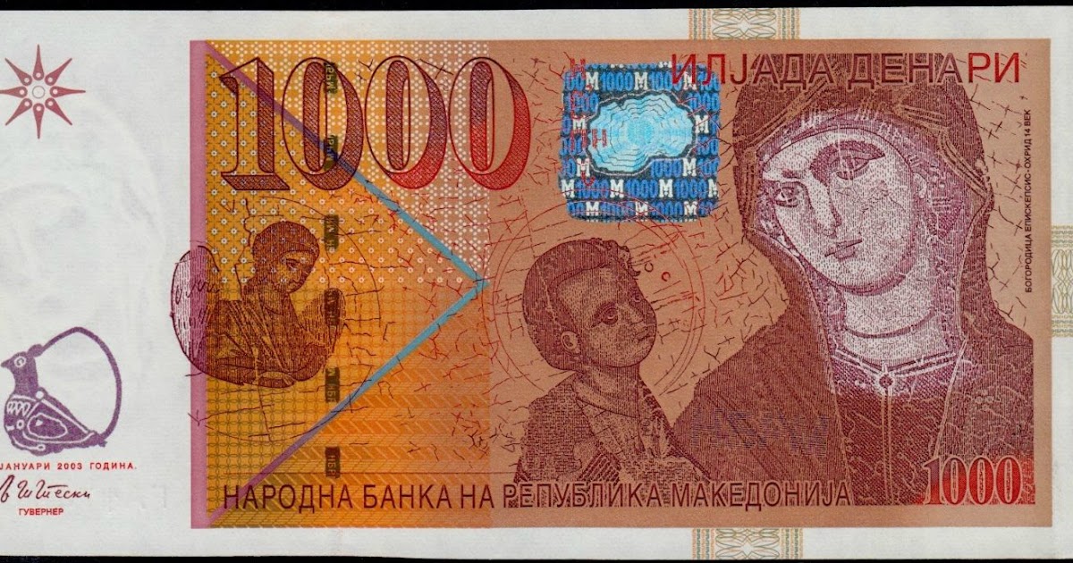 My Currency Collection: Macedonia Currency 1000 Denar banknote 2003 ...