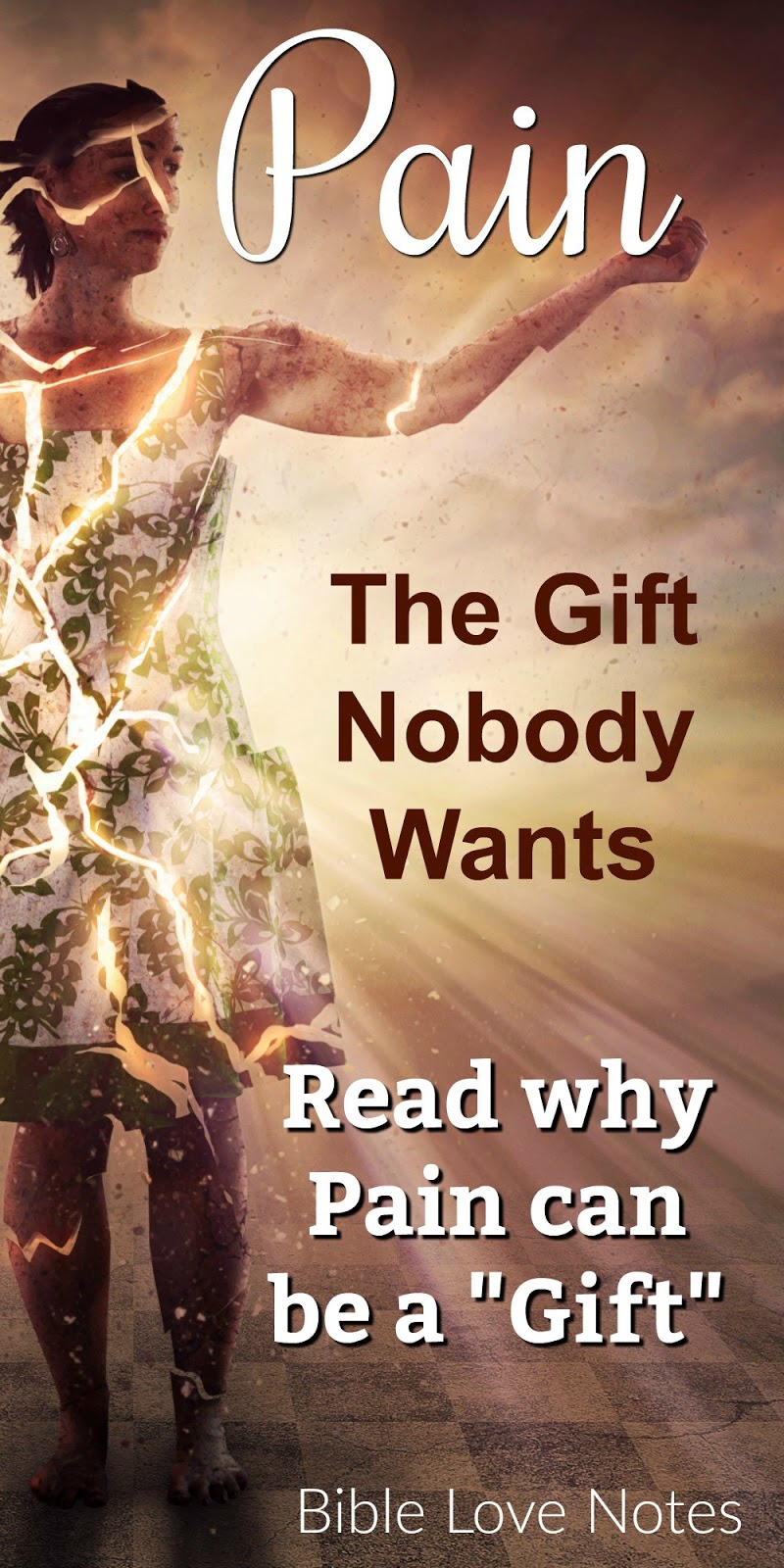 Bible Love Notes: Pain—The Gift Nobody Wants