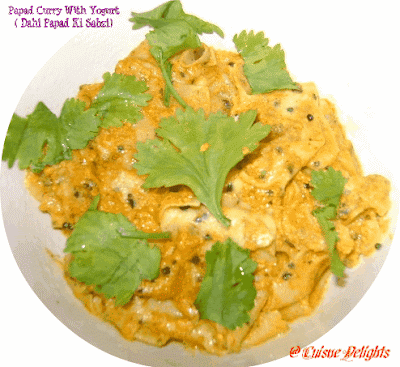 Papad Curry With Yogurt ( Dahi Papad Ki Sabzi) - Cuisine delights