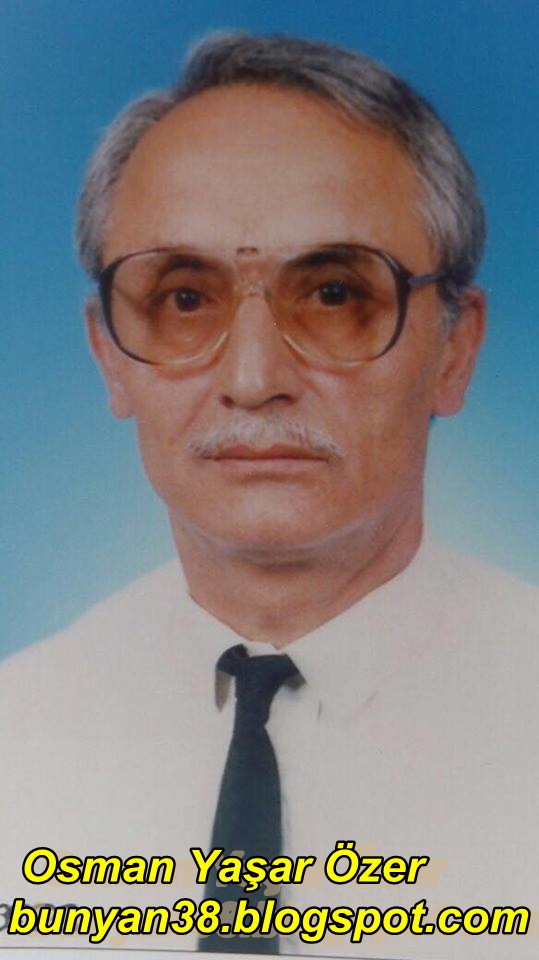 Yukarı Mahalleden Hacatlar Sülalesinden Osman Yaşar Özer