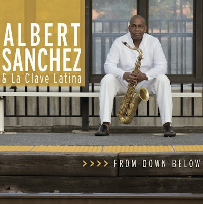 ¡Sólo Lo Mejor!: ALBERT SANCHEZ - From Down Below - (2013)
