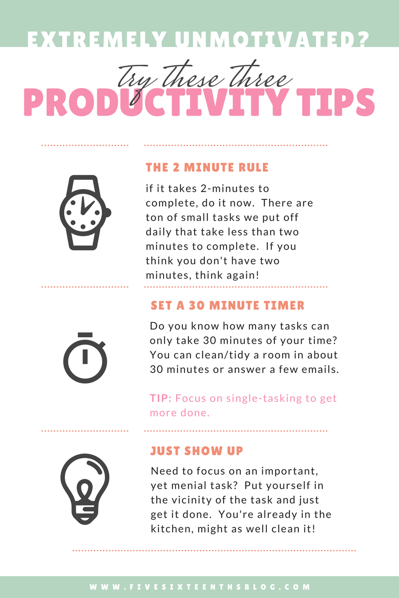 five sixteenths blog: 3 Productivity Tips for the Extremely Unmotivated five sixteenths blog: 3 Productivity Tips for the Extremely Unmotivated