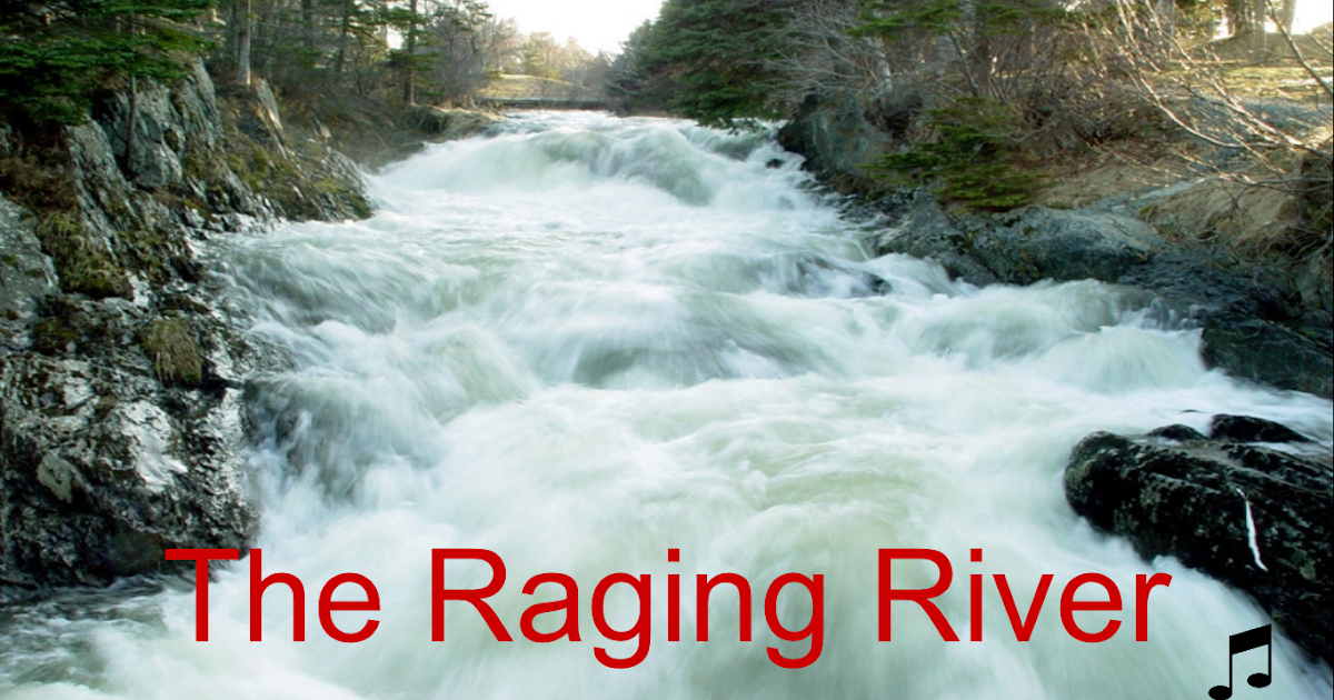 Episode 2: The Raging River