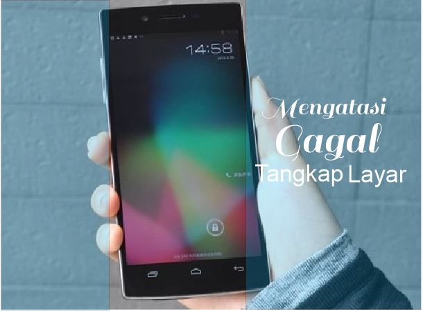 Cara mengatasi gagal tangkap layar pada hp android - Zona Pembelajar