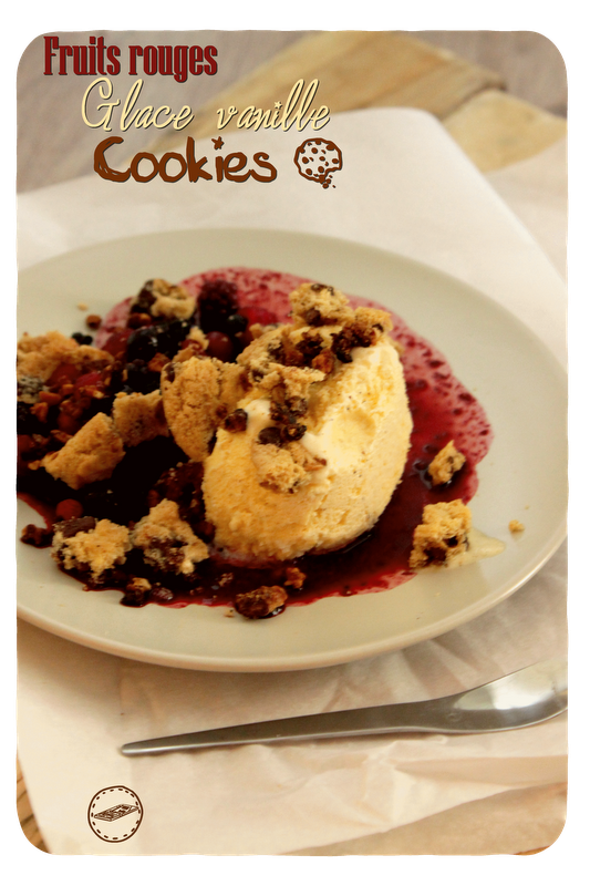 J'ai tout mangé le chocolat: Glace vanille, fruits rouges & cookies