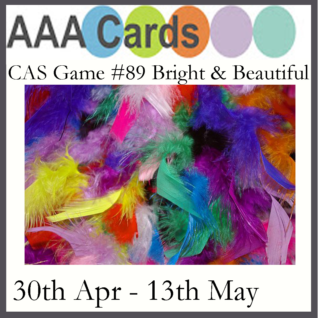AAA Cards: CAS Game #89 - Bright & Beautiful & DT Call