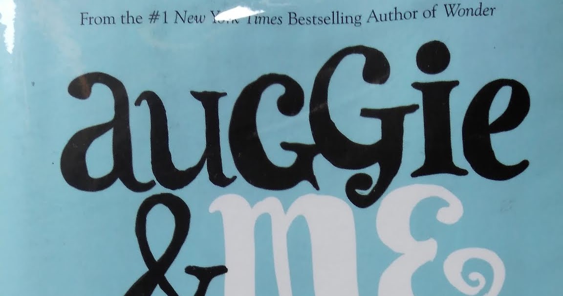 The Quotes from "Auggie & Me (Three Wonder Stories)"