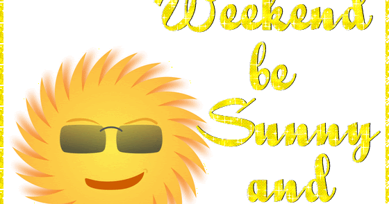 Reflections from Bon Bon Pond: Warm Weekend Wishes