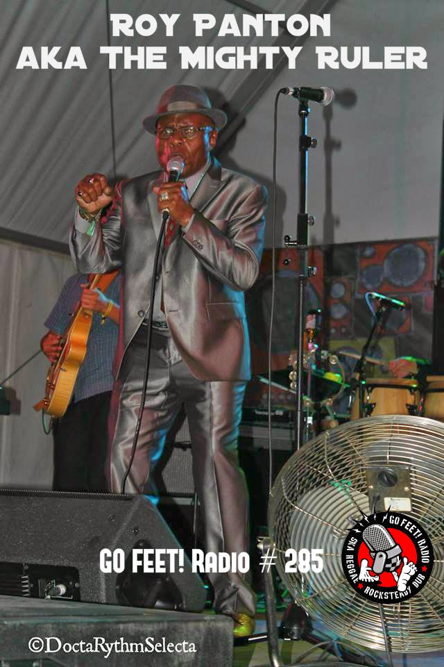 GO FEET! Radio: Roy Panton AKA The Mighty Ruler Interview: Part One ...