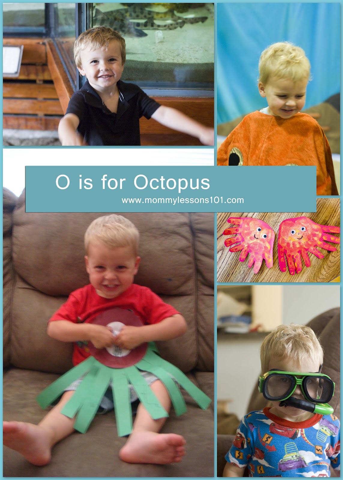 Mommy Lessons 101: O is for Octopus