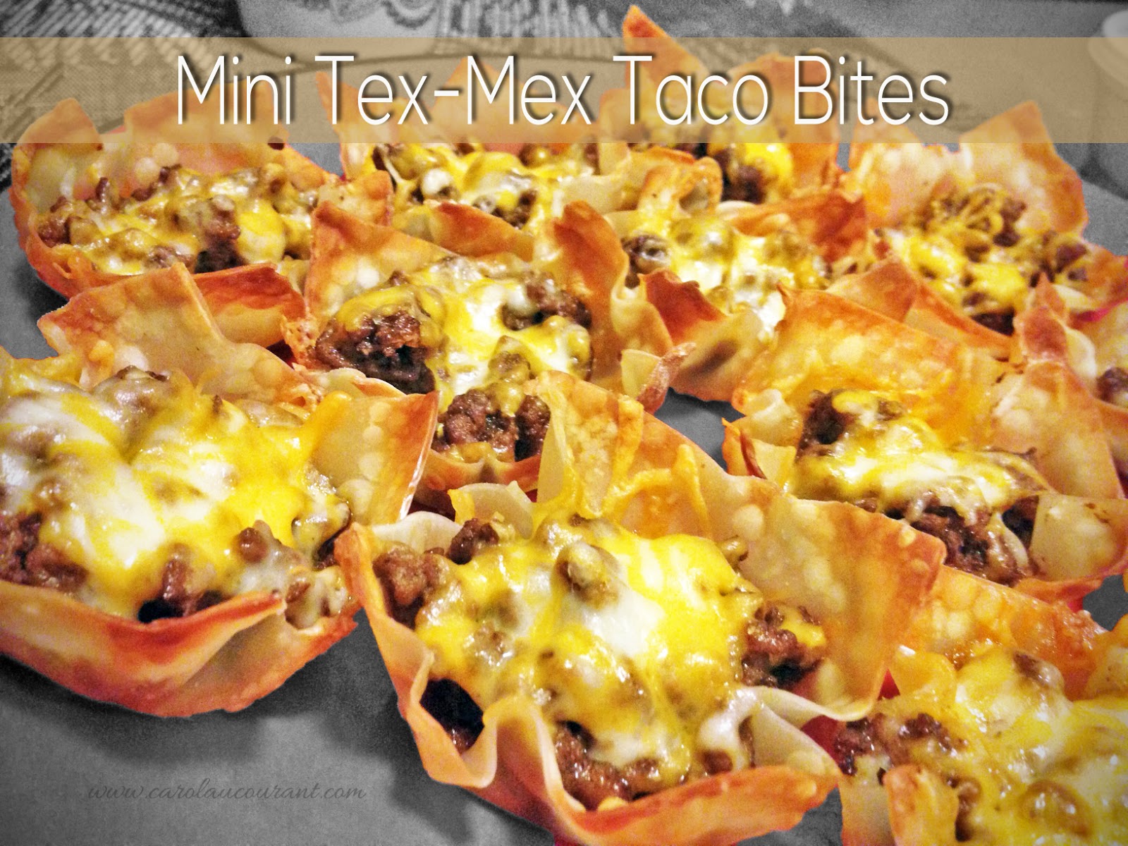 Mini Tex-Mex Taco Bites ~ Carol Au Courant