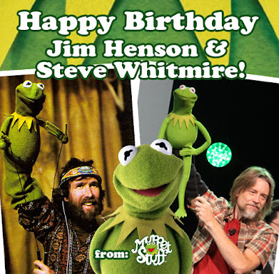 Muppet Stuff: Happy Birthday Jim Henson & Steve Whitmire!