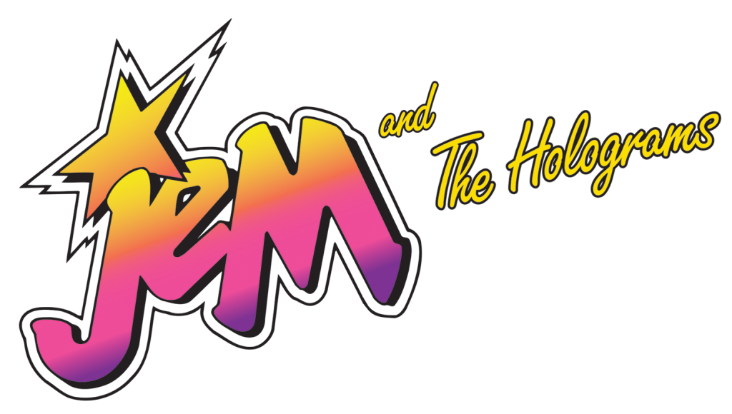 JEM!!! She's Truly Outrageous... truly, truly, truly outrageous ...