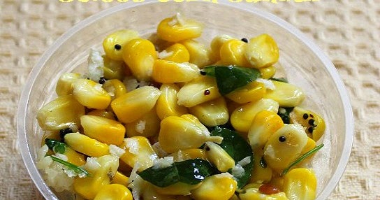 Sweet Corn Sundal ~ Kurinji Kathambam