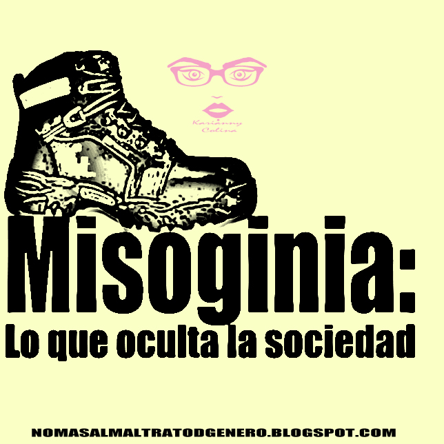 Misoginia: Lo que oculta la sociedad