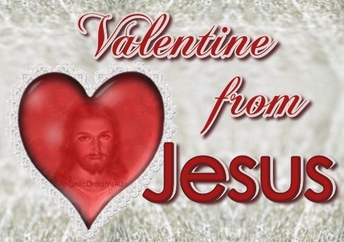 Valentine From Jesus - AngelicDreams4U